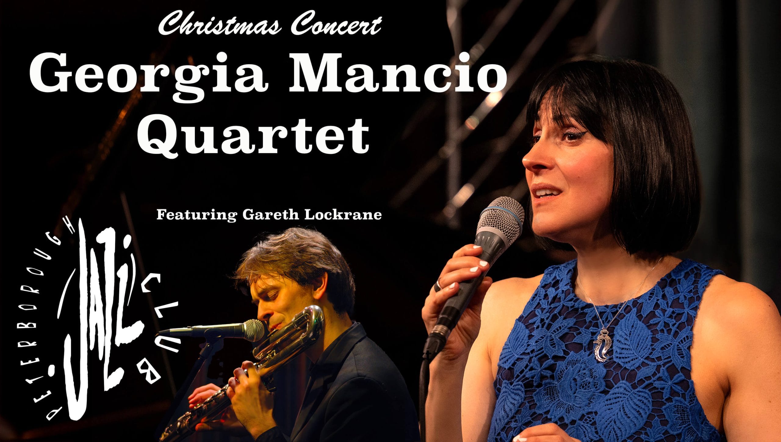 Peterborough Jazz Club: Christmas Special Georgia Mancio Quartet - Key ...