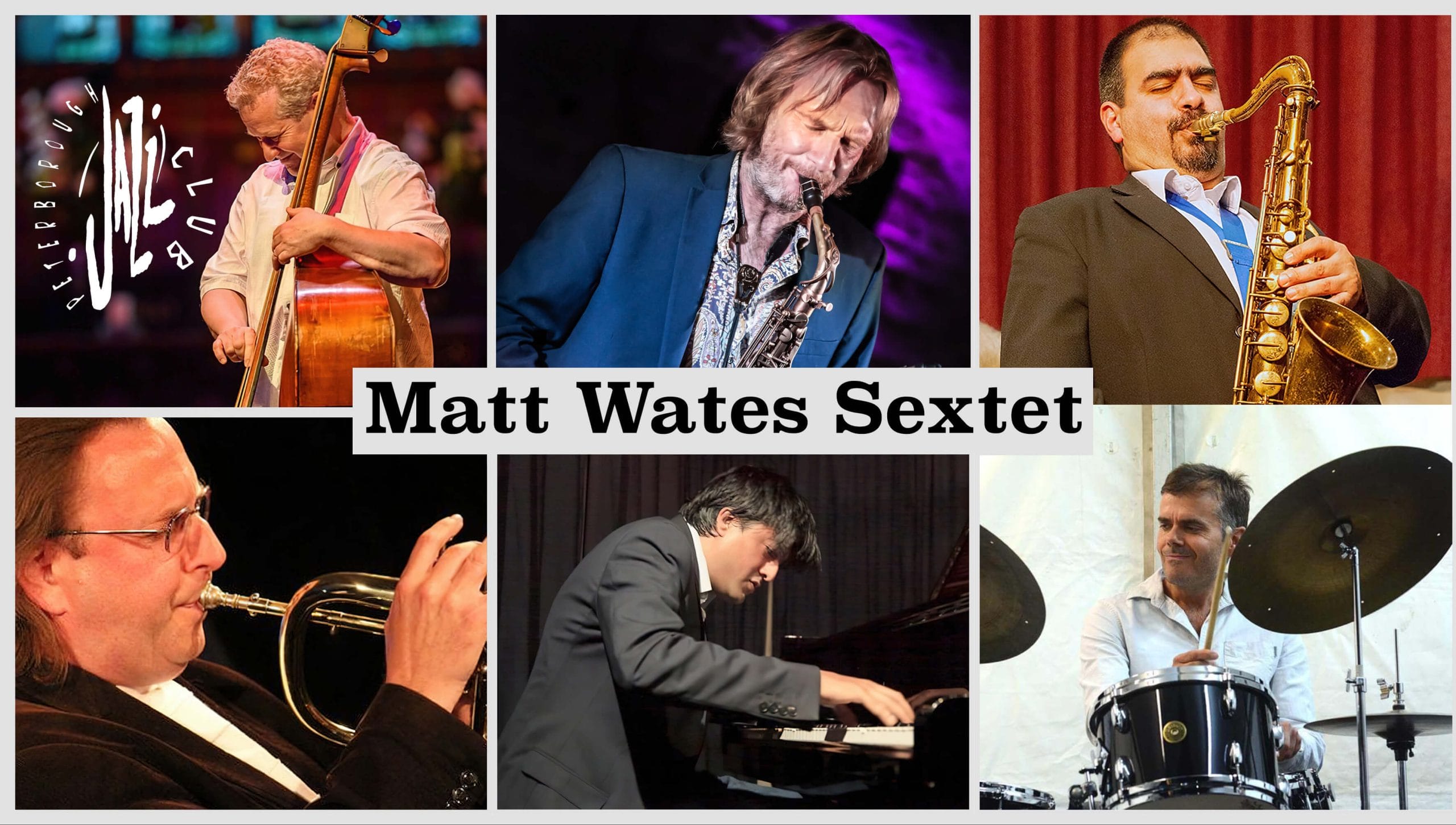 Peterborough Jazz Club: Matt Wates Sextet - Key Theatre, Peterborough