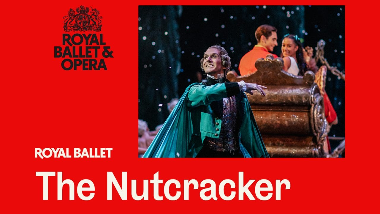 The Royal Ballet: The Nutcracker - Key Theatre, Peterborough