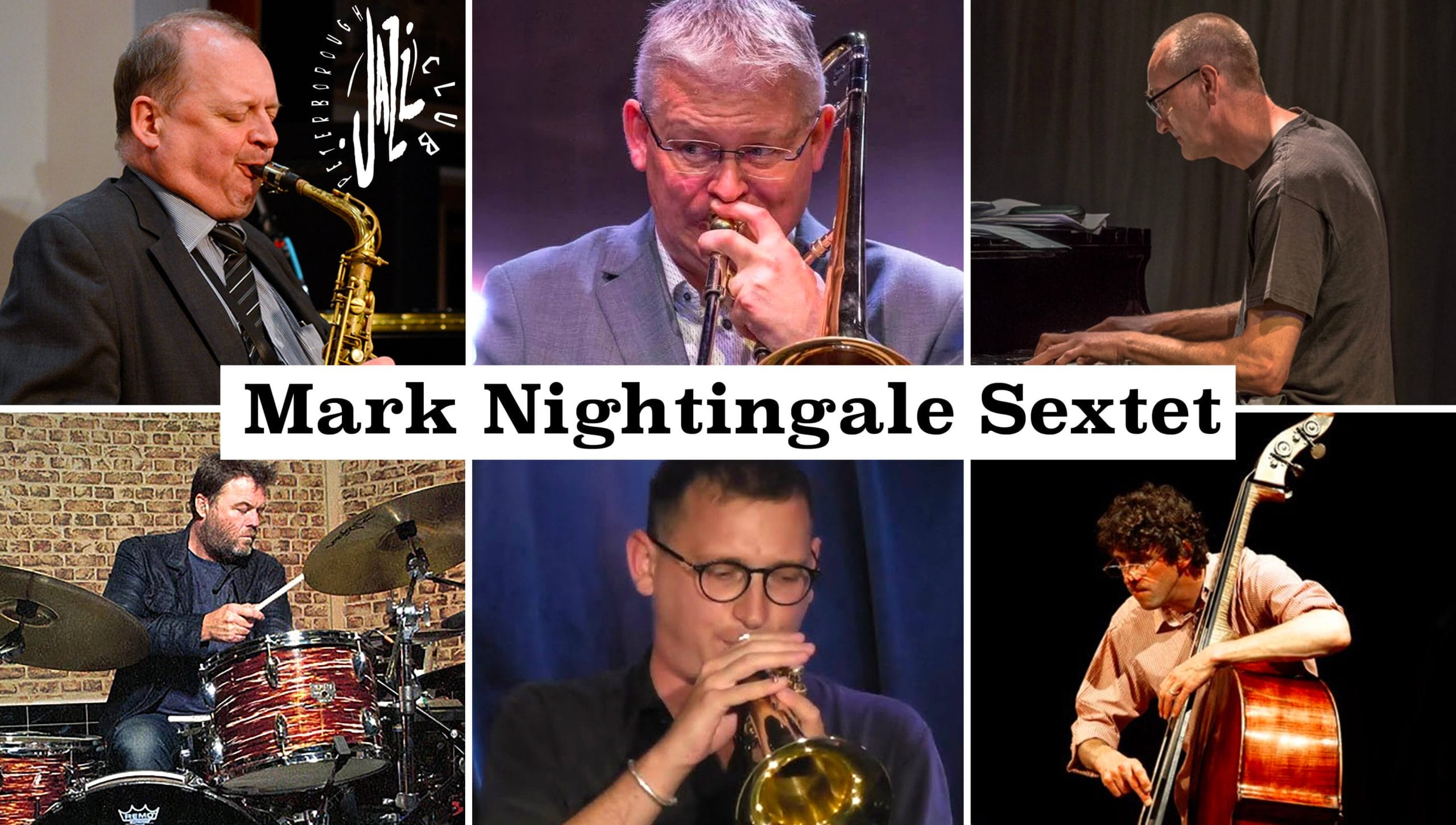 Peterborough Jazz Club: Mark Nightingale Sextet - Key Theatre, Peterborough